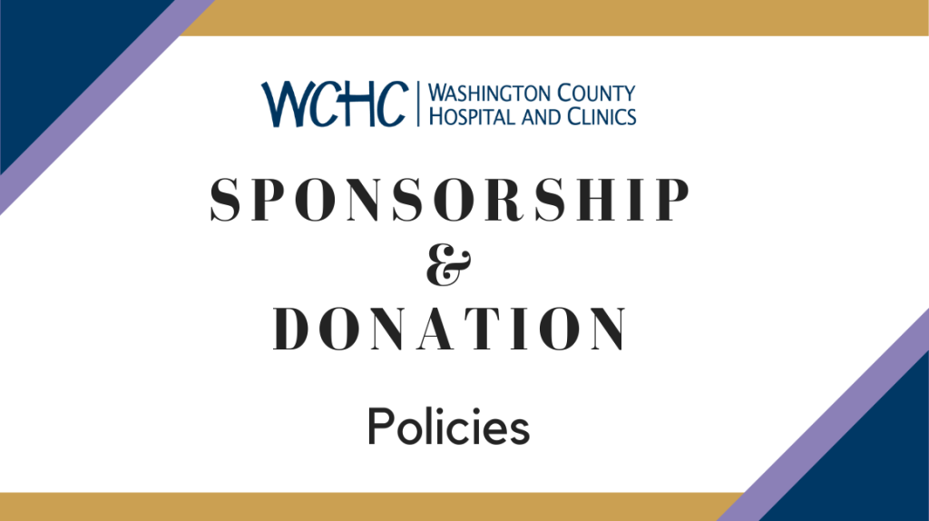 Sponsorship and Donation Policies | Washington County Hospital & Clinics